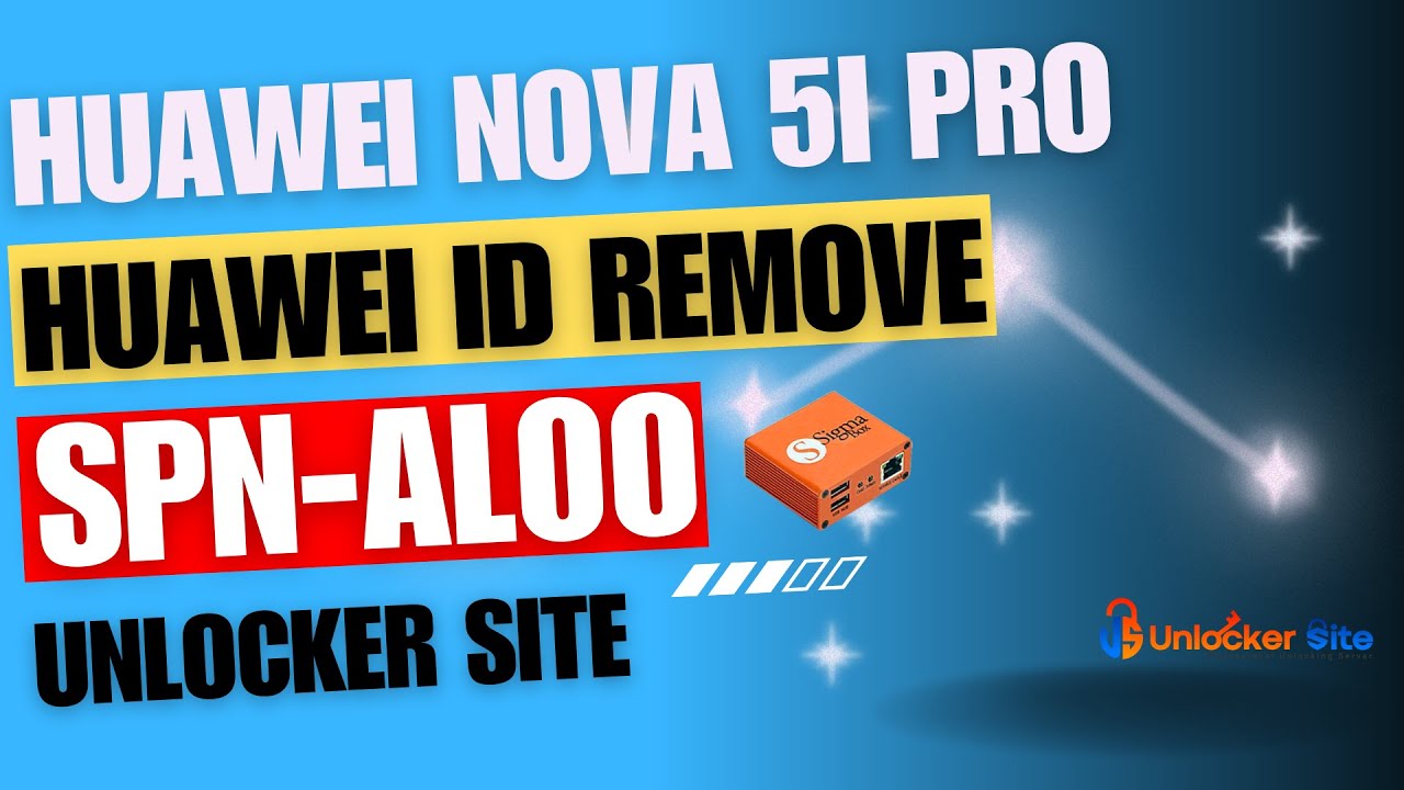 Huawei Nova 5i Pro (SPN-AL00) Huawei id Remove By Sigma Plus - YouTube