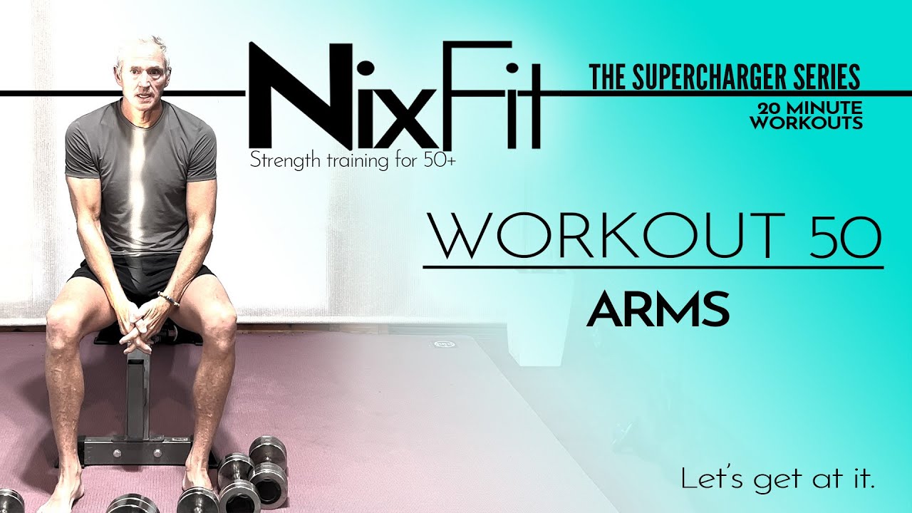 20 min home dumbbell BICEP TRICEP DEVELOPER NixFit WOMEN Men 45 55 65 ...