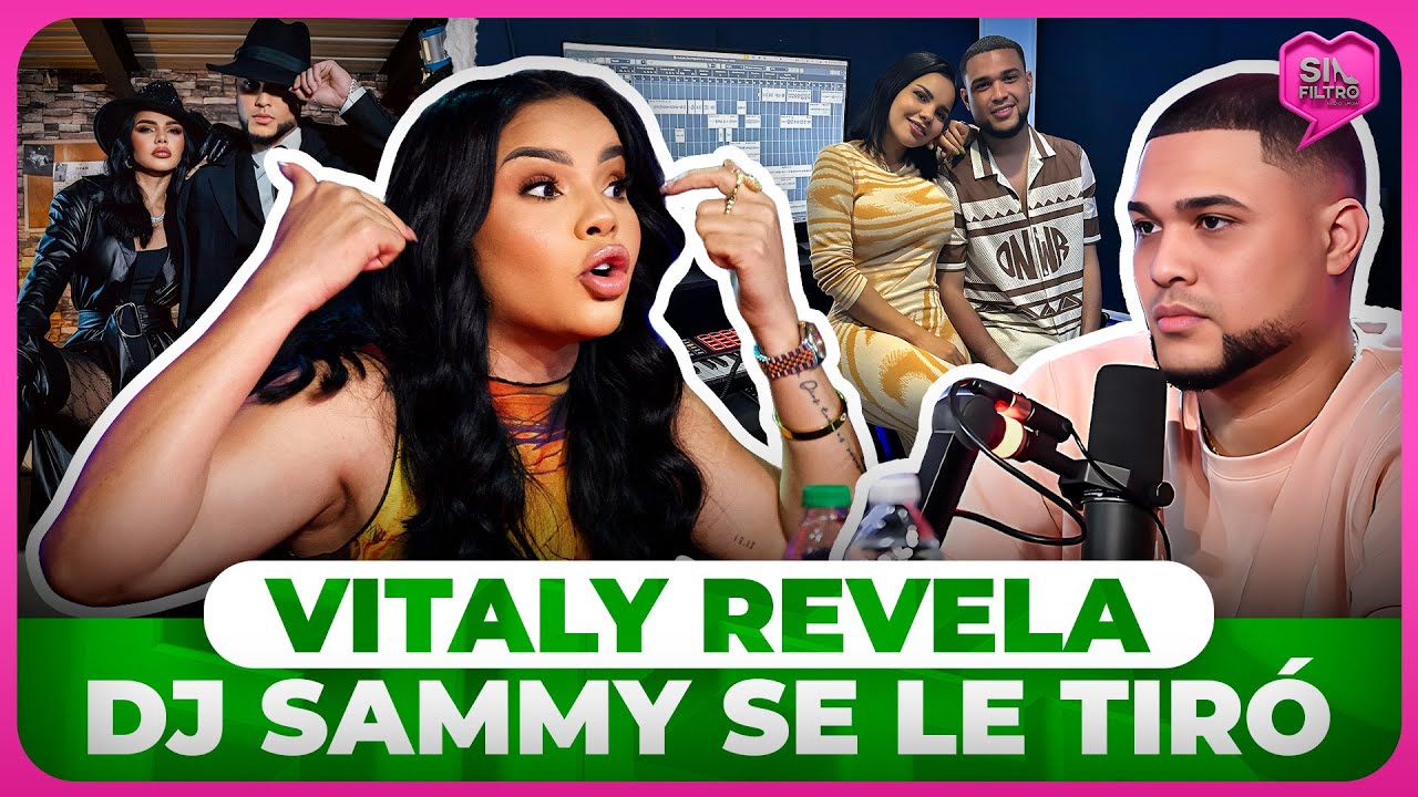 VITALY SÁNCHEZ REVELA DJ SAMMY SE LE TIRÓ EN PLENO ESTUDIO - YouTube