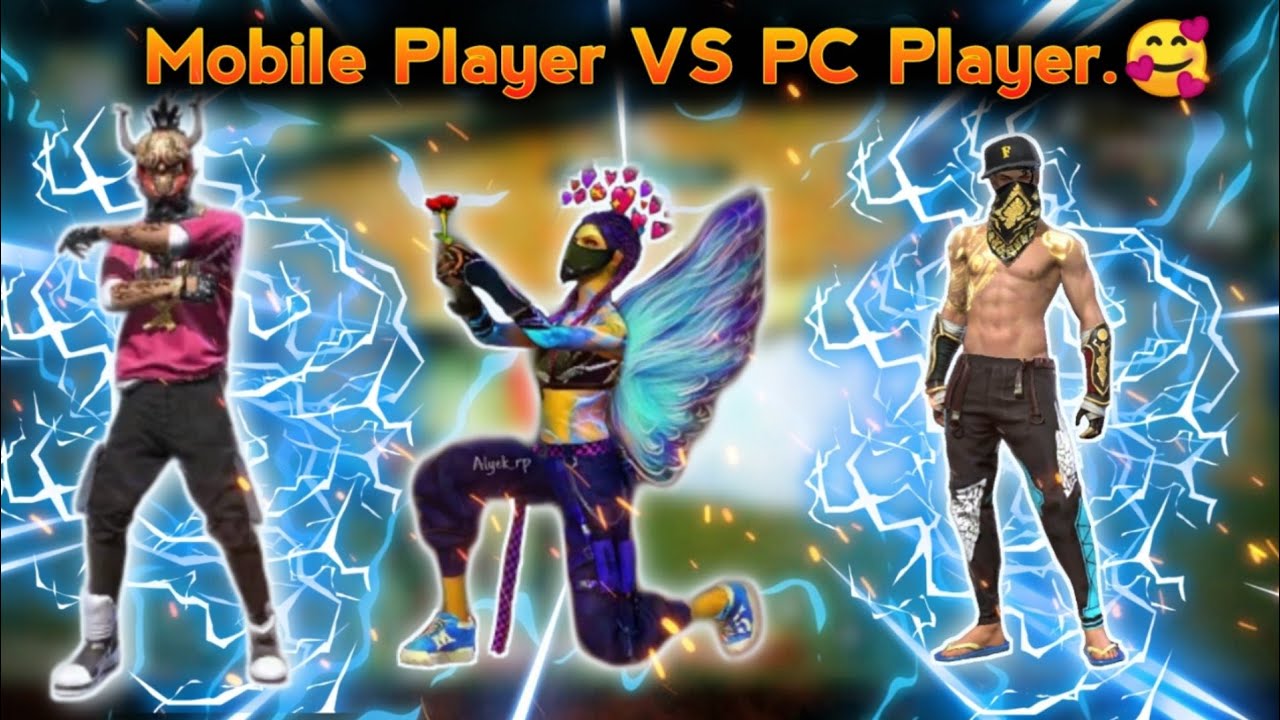 Mobile Player Vs PC Player.🥰 - YouTube