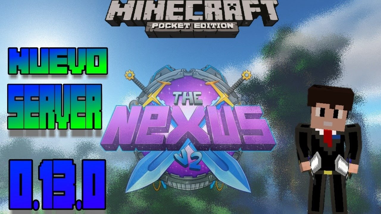 SERVER THE NEXUS MINECRAFT PE 0.13.0 0.13.1 0.13 - YouTube