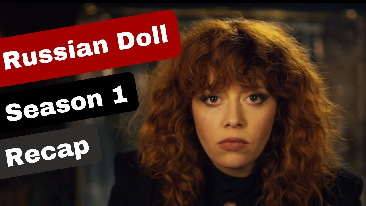 Russian Doll Season 1 Recap - YouTube
