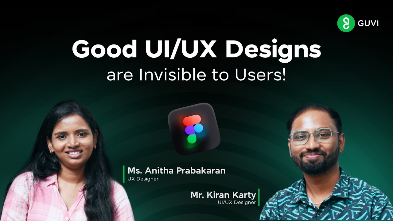 A good UI/UX design is invisible to users' eyes🙂 | GUVI Podcast ...