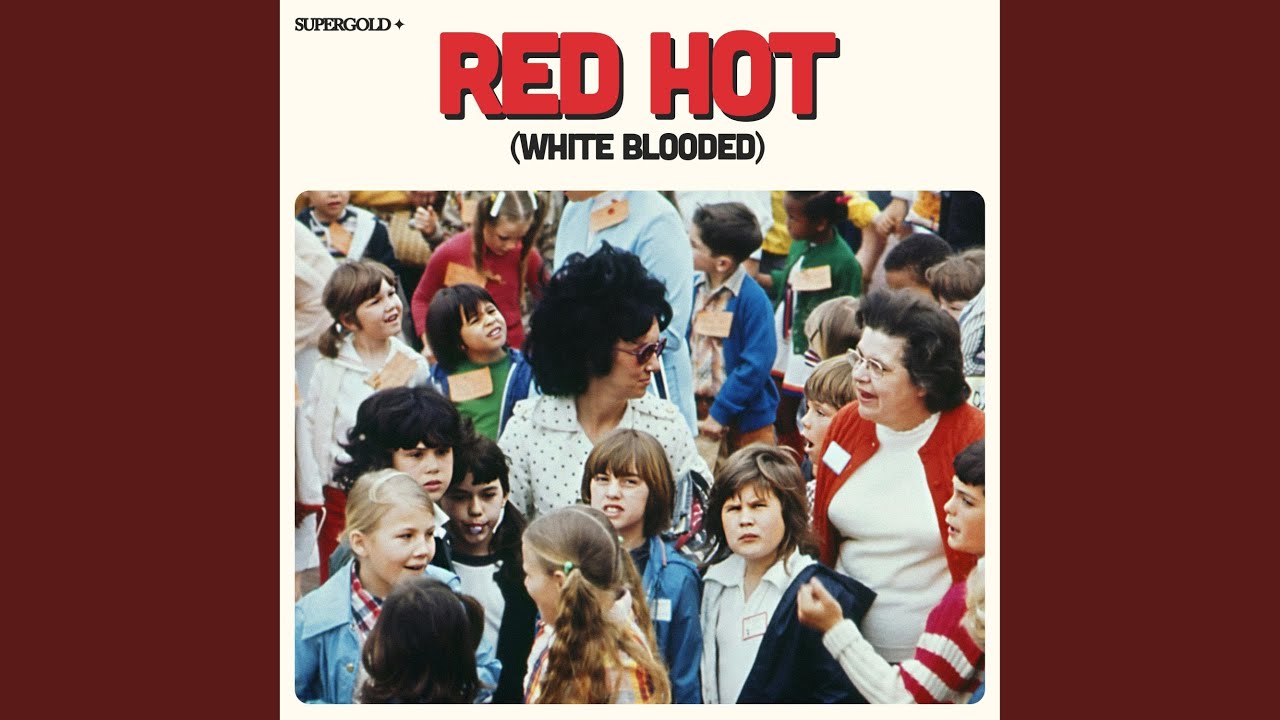 Red Hot (White Blooded) - YouTube