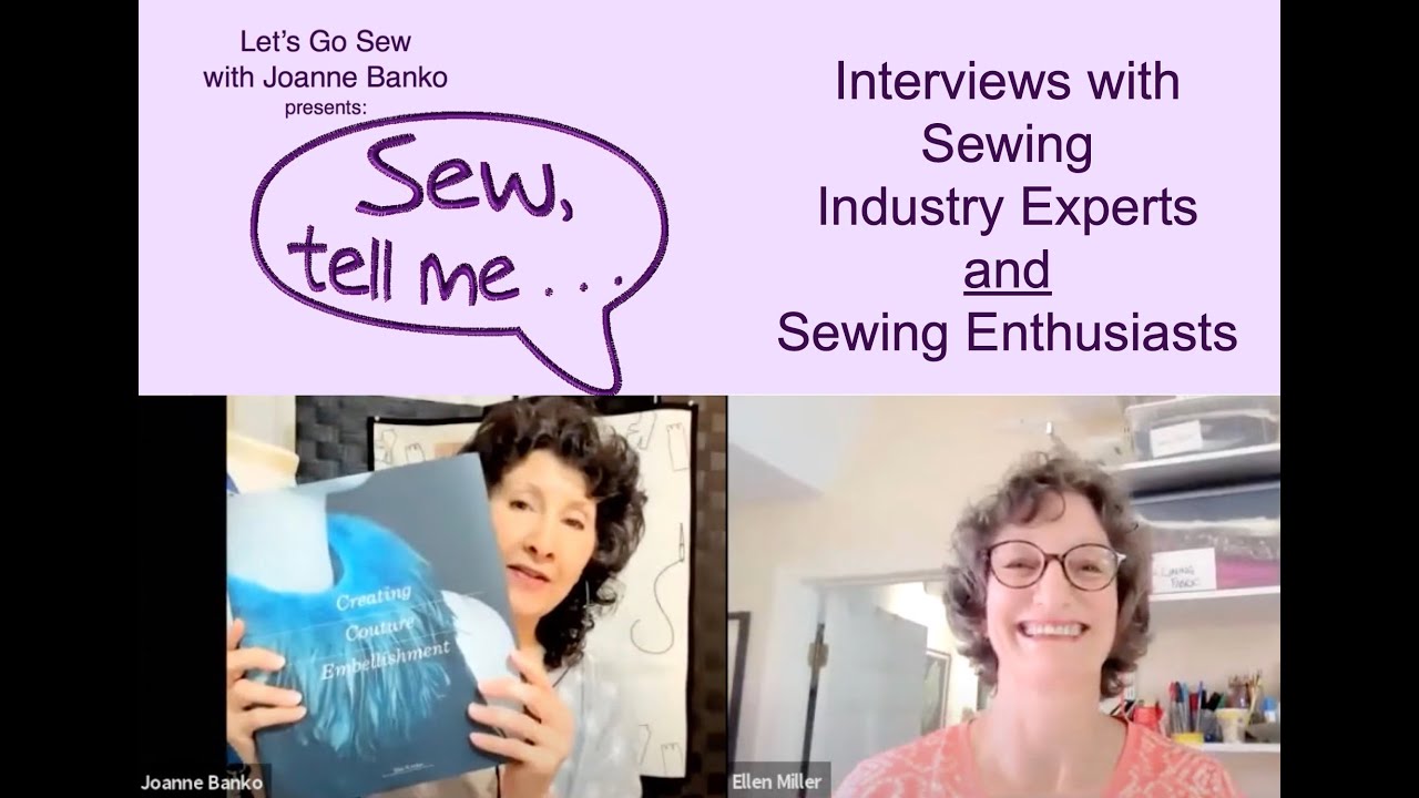 Joanne Banko's Let's Go Sew Live show with guest Ellen Miller, author ...