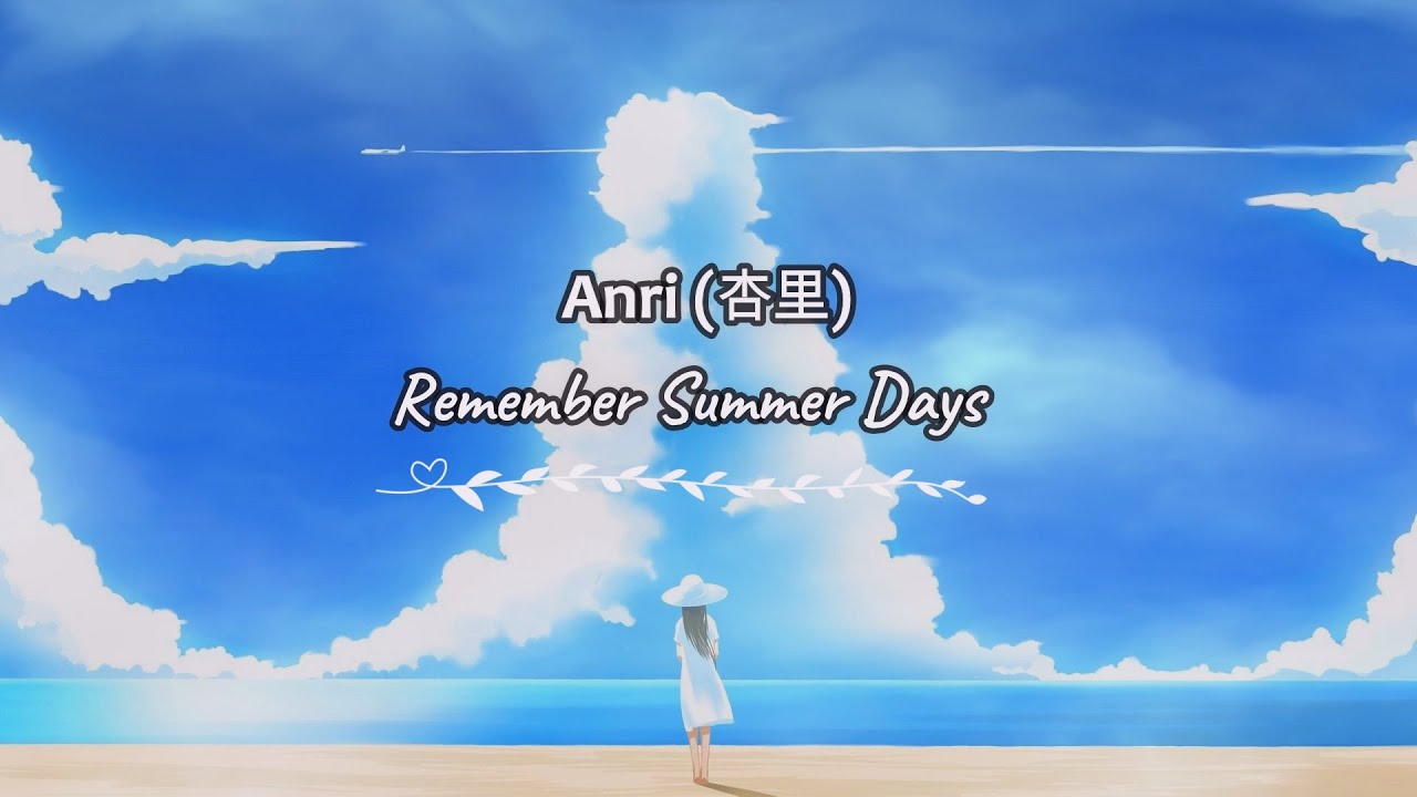 Anri (杏里) - Remember Summer Days (マクロスMACROSS 82-99 Bootleg) I Lirik Bahasa Indonesia (Kan/Ind ...