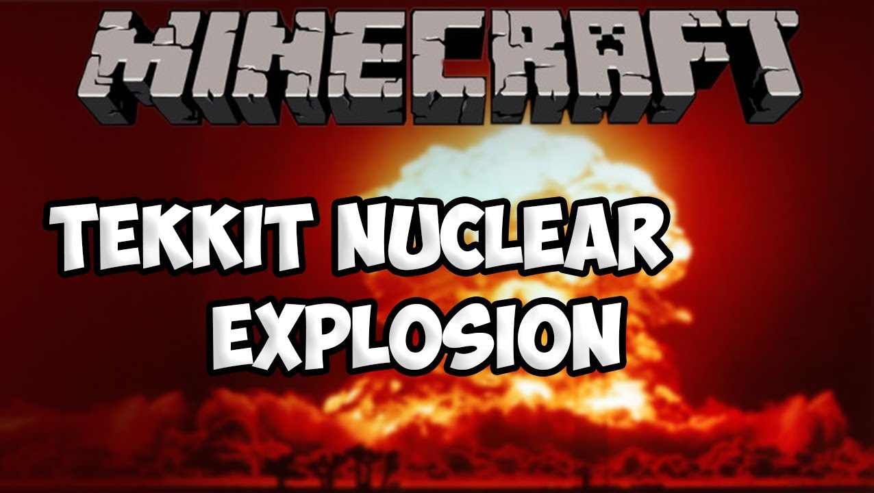 Tekkit Nuclear Reactor Explosion/Meltdown - YouTube