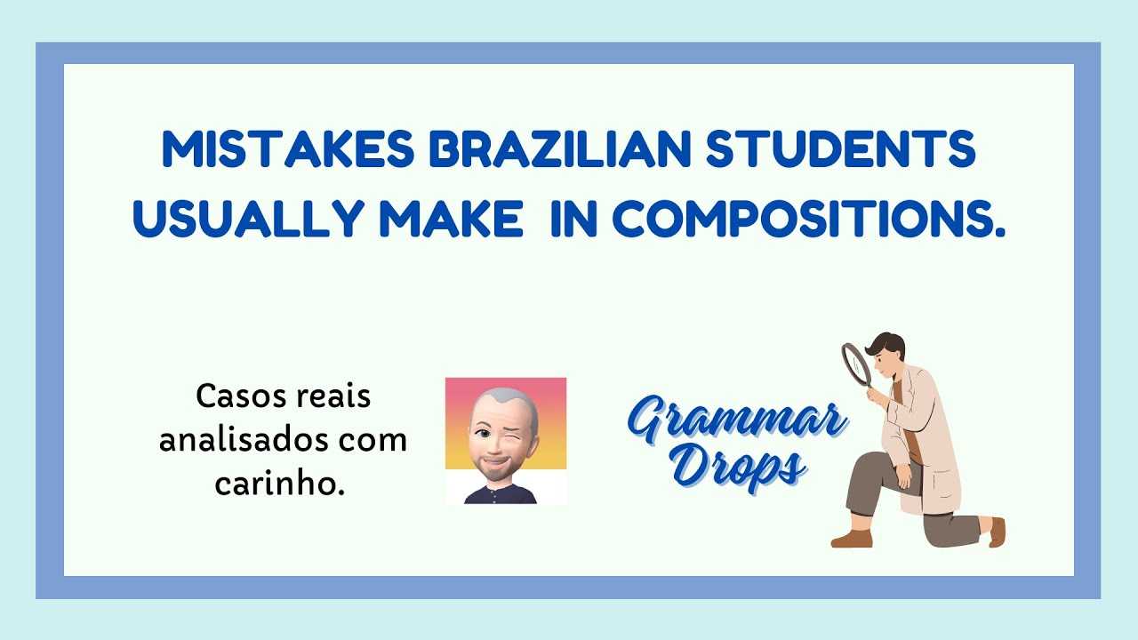 Erros que meus alunos cometem em redação (inglês) - Mistakes my ...