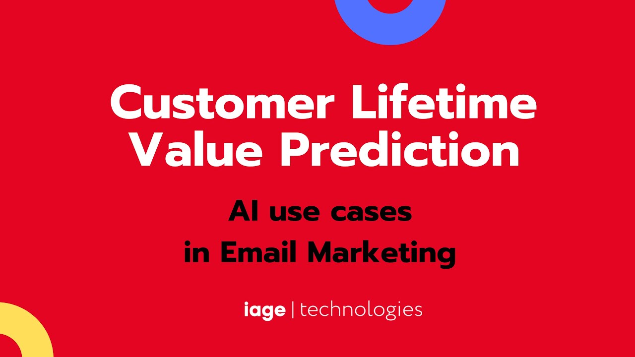 AI use cases in Email Marketing | #3 Customer Lifetime Value Prediction ...