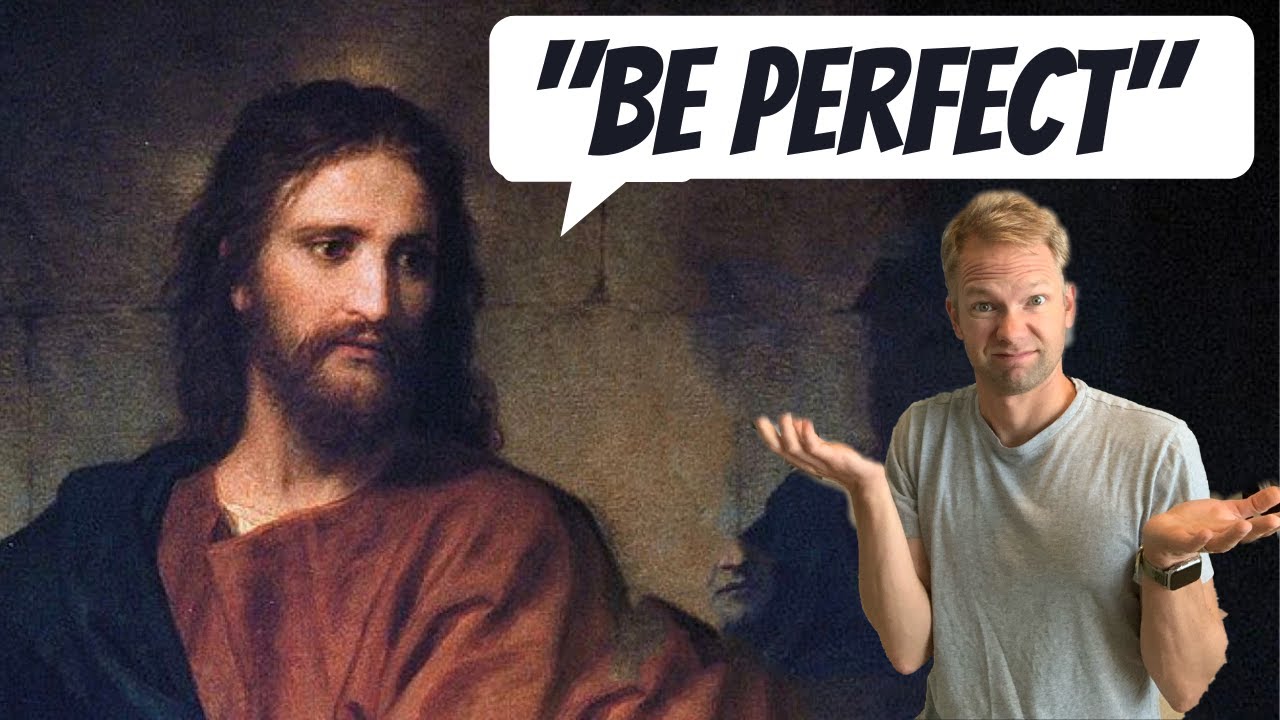 Did Jesus Say We Need to Be Perfect to Go to Heaven? - Matthew 19 - YouTube