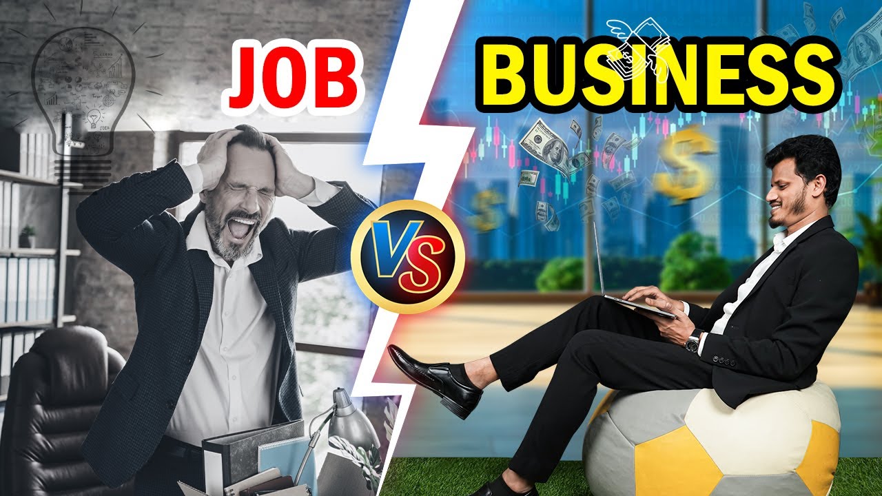 Job vs Business Which Is Best | Job vs Business | Career | Must Watch ...