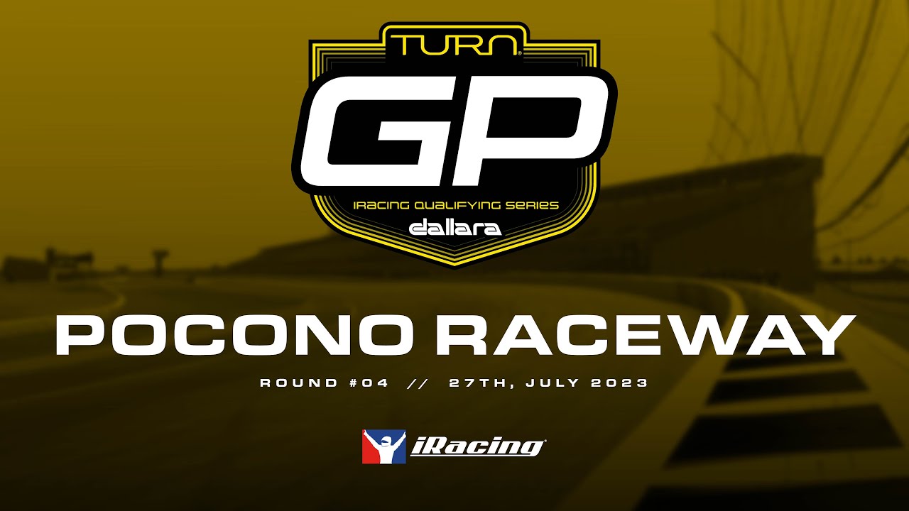 GP Turn Racing iRacing Qualifying Series | Round 4 at Pocono Raceway ...