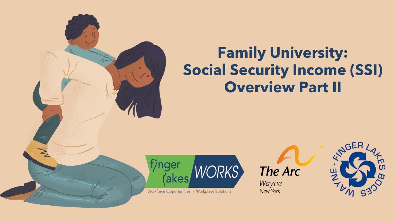 Family University: Social Security Income (SSI) Overview Part II - YouTube