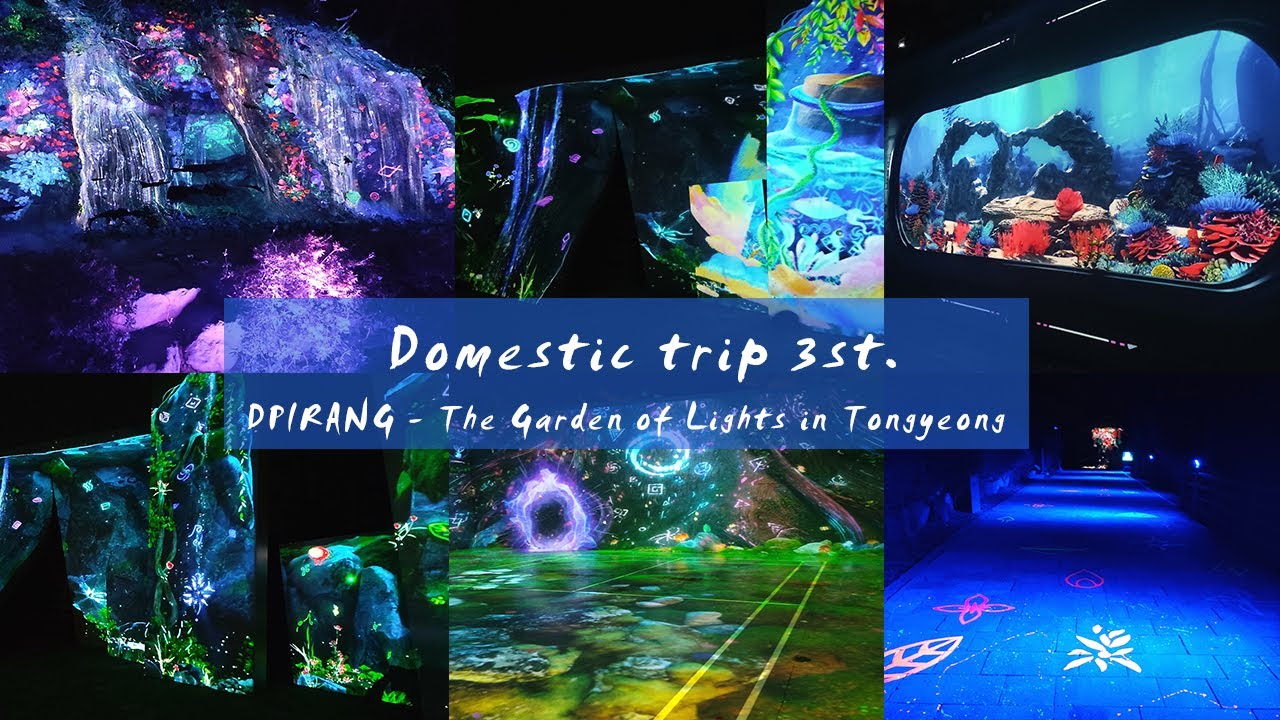 [Korea domestic Trip] DPIRANG - The Garden of Lights in Tongyeong l ...
