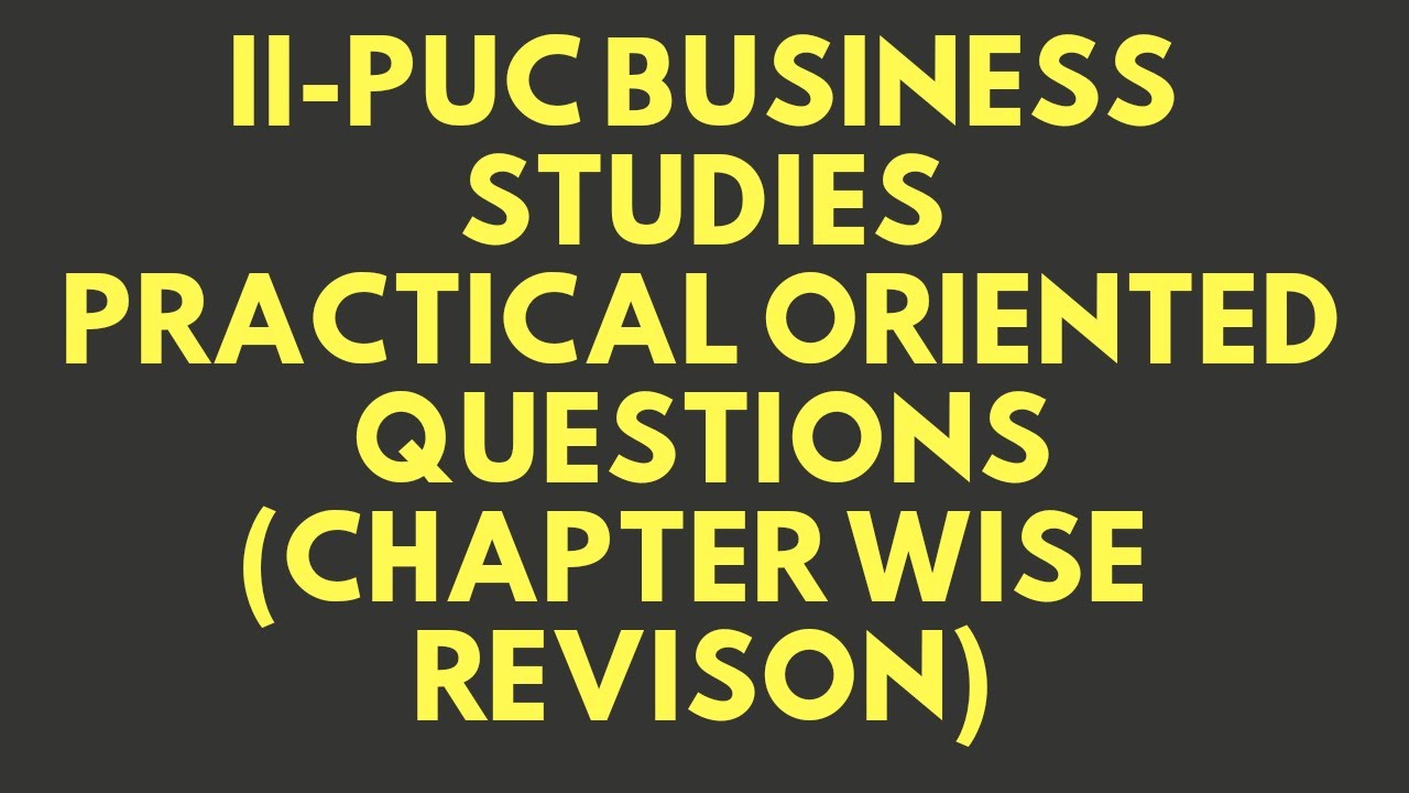 2nd Puc Business Studies Practical Oriented Questions Revision Chapter 2nd-puc-business-studies-practical-oriented-questions-revision-chapter