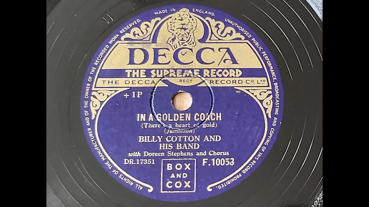 Billy Cotton And His Band 'In A Golden Coach' 1953 78 rpm - YouTube