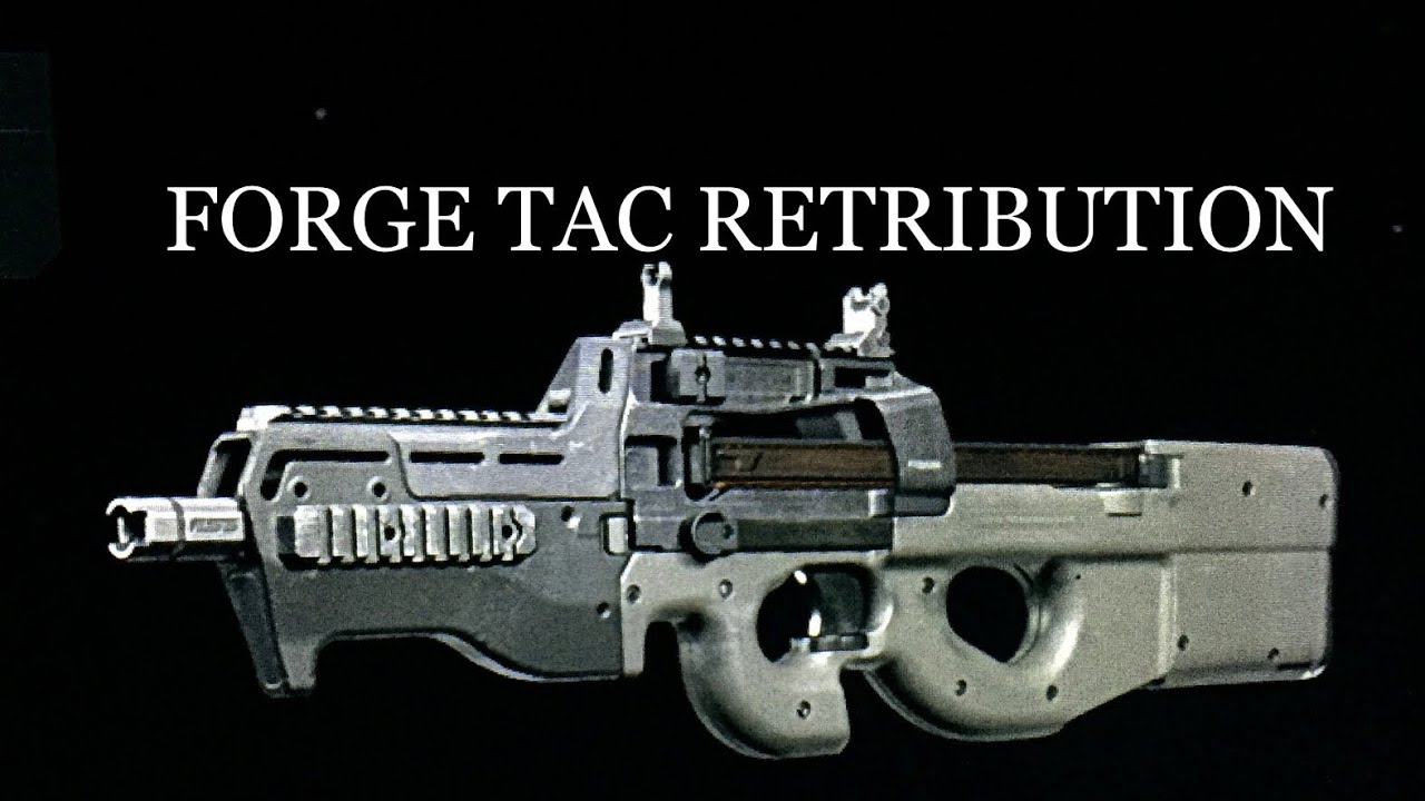 Modern Warfare P90/W FORGE TAC RETRIBUTION.. - YouTube