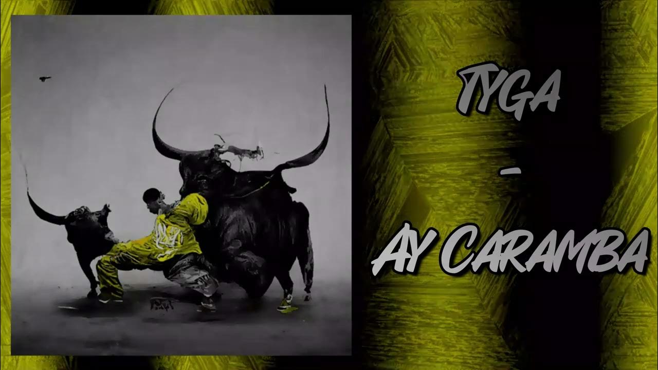 Tyga - Ay Caramba (Audio) - YouTube
