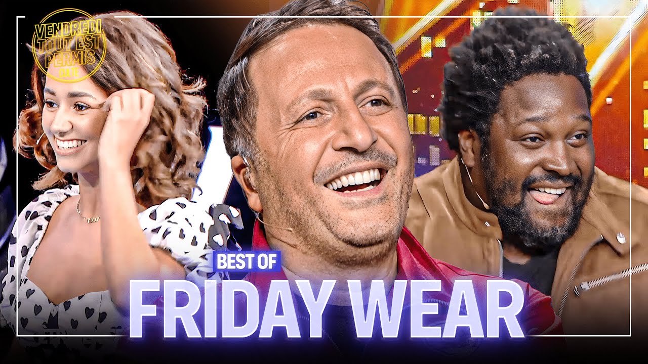 Le Best-Of FRIDAY WEAR ! | VTEP | BEST-OF - YouTube