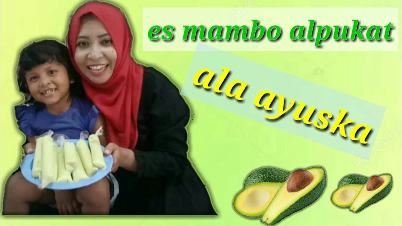 Es Mambo Alpukat ala AYUSKA - YouTube