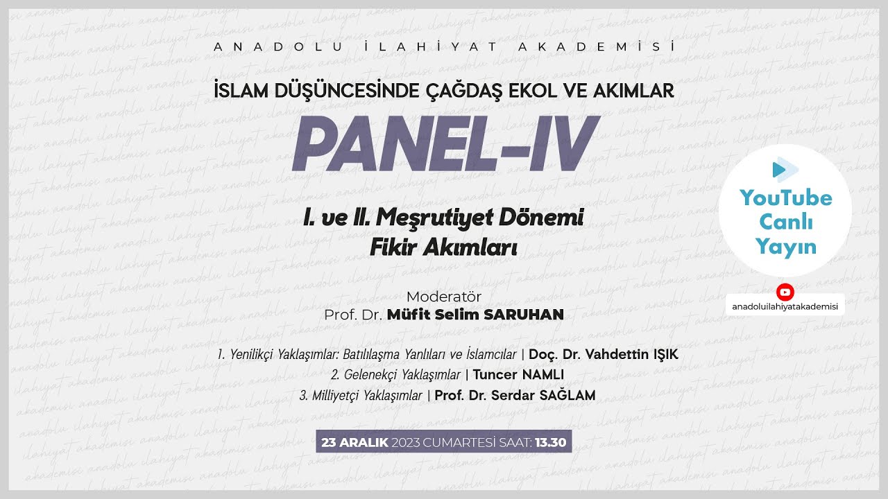 PANEL IV | I. ve II. Meşrutiyet Dönemi Fikir Akımları - YouTube