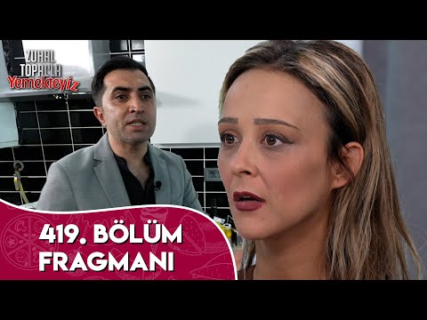 Zuhal Topal'la Yemekteyiz 419. Bölüm Fragmanı