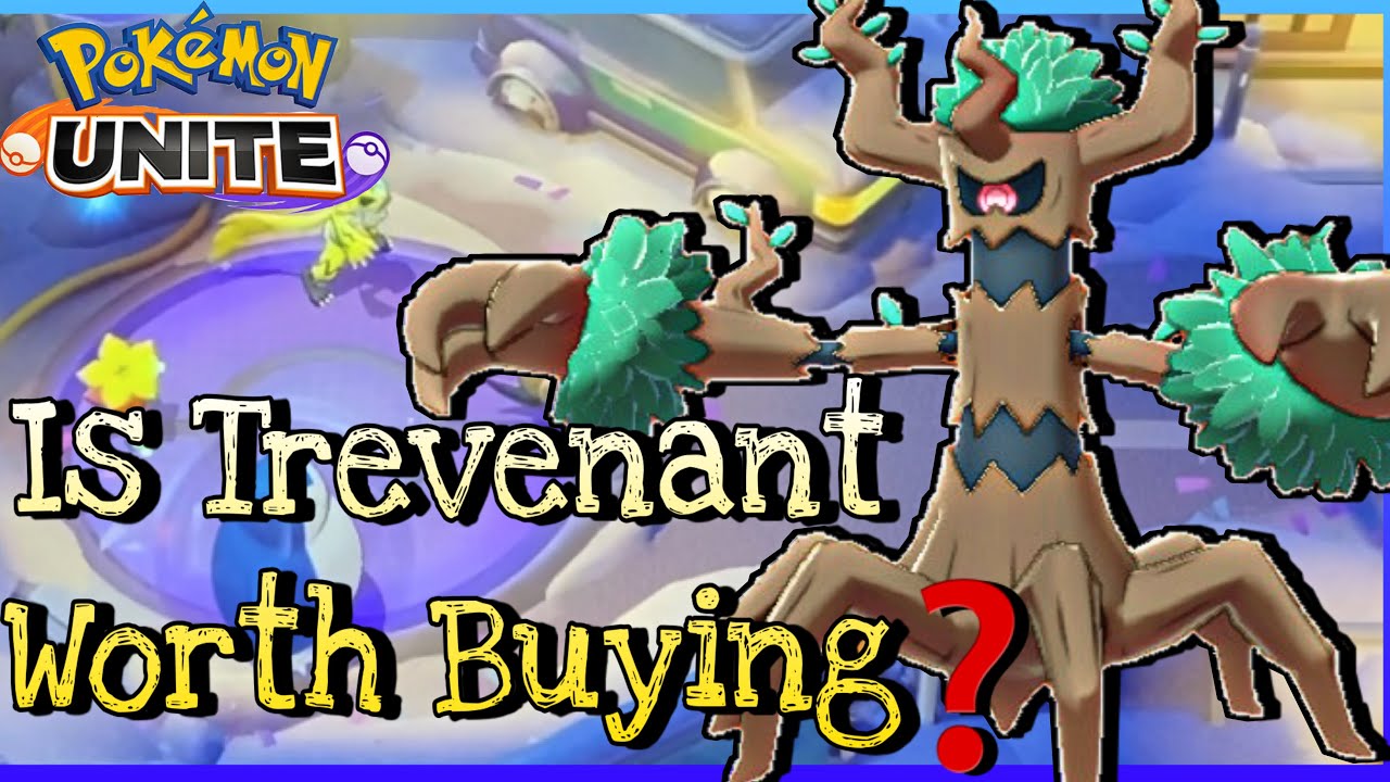 Pokemon Unite Trevenant | Is Trevenant Worth Buying Trevenant Gameplay ...
