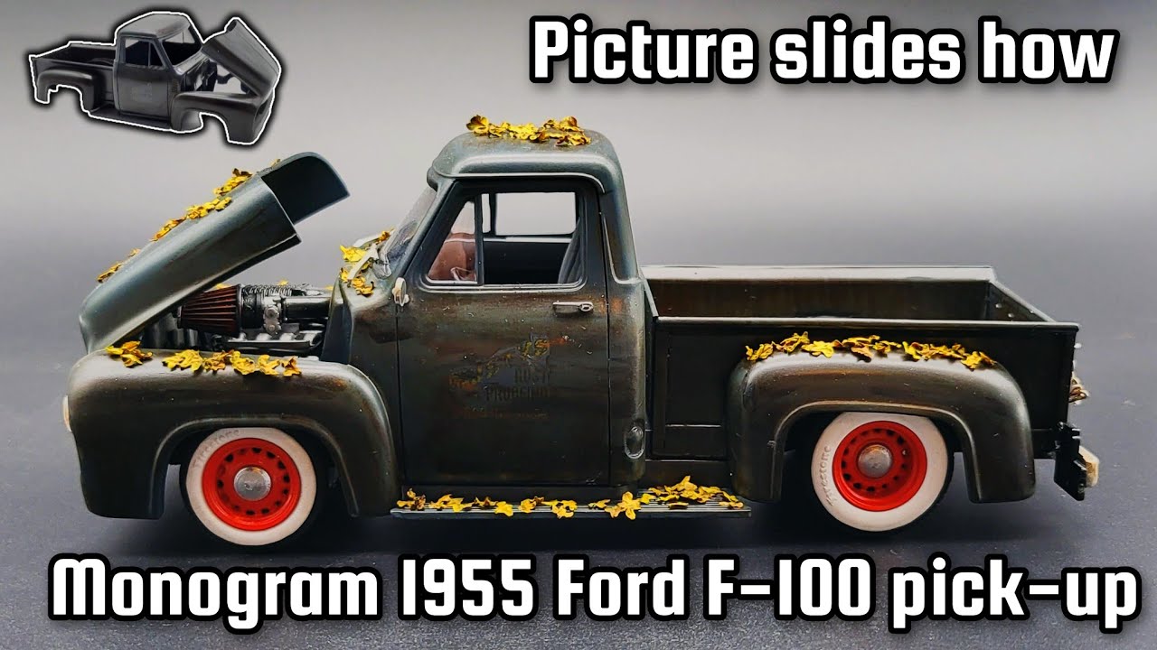 monogram 1955 Ford F100 pickup (picture Sideshow from start to finish ...