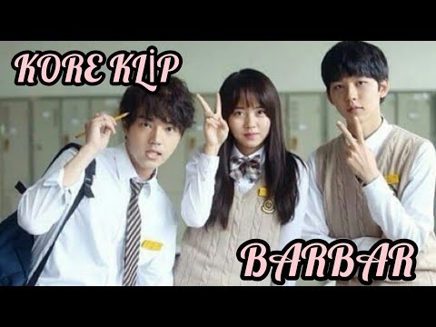 KORE KLİP | BARBAR (SCHOOL 2015)