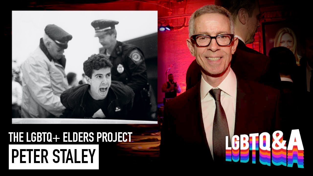 Peter Staley: ACT UP Changed The World — Here's How | LGBTQ+ Elders Project - YouTube