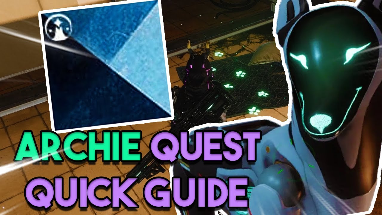 Where to find Archie in Destiny 2 | New Secret Quest Guide - YouTube
