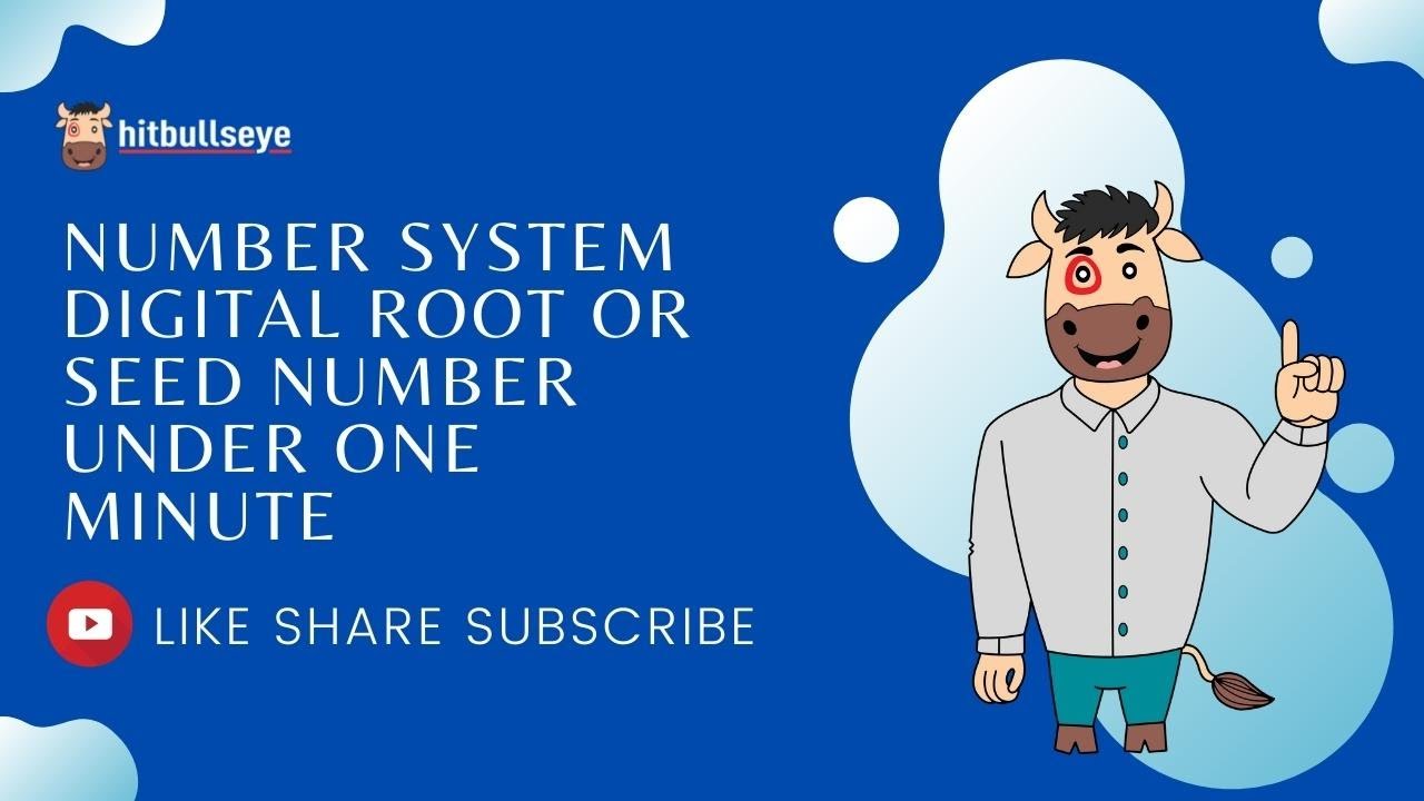 Number System - Digital Root or Seed Number - Under One Minute - YouTube