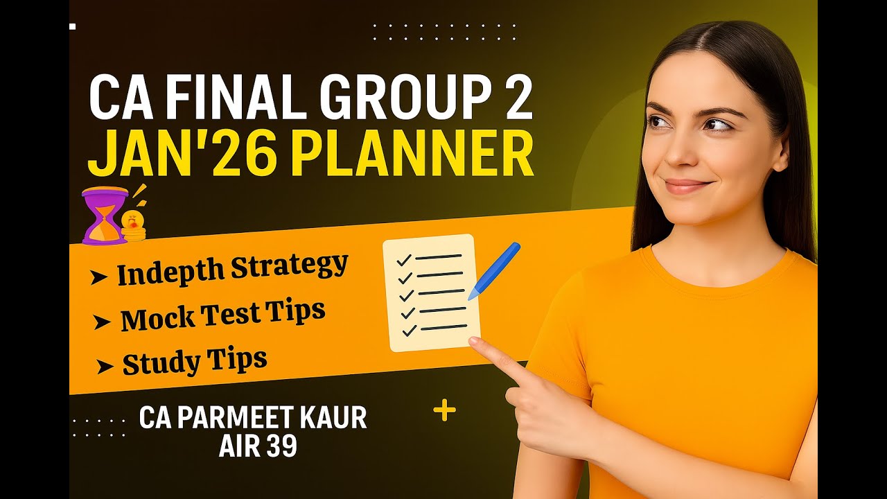 CA Final Group 2 Jan'26 Planner and revision strategy | Step-by-Step ...