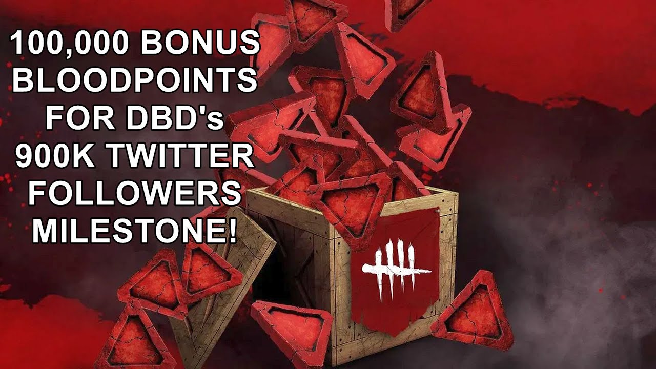 Dead By Daylight| 100,000 Bonus Bloodpoints for DBD's 900K Twitter ...