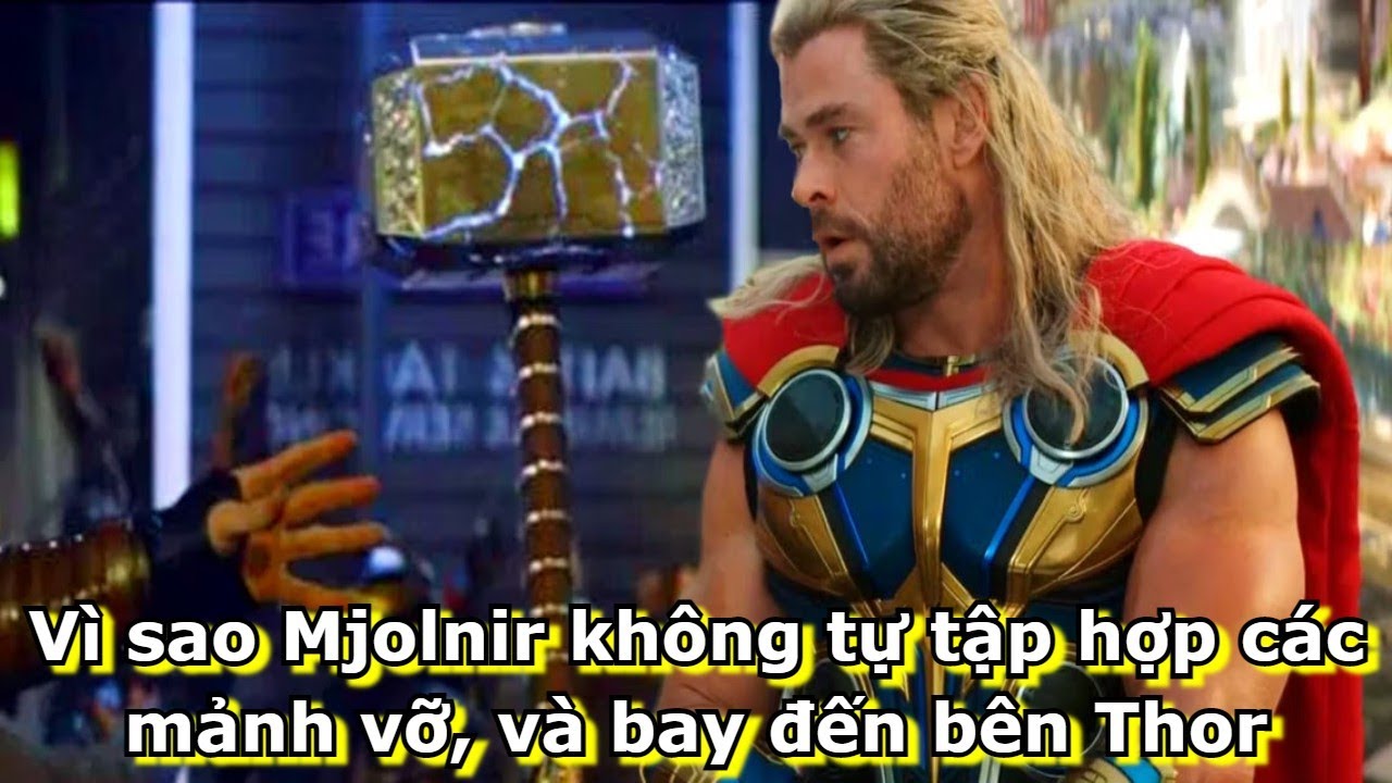 Vì sao Mjolnir không tự tập hợp các mảnh vỡ, và bay đến bên Thor - YouTube