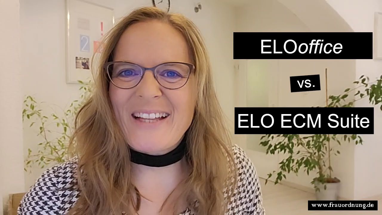 Der Unterschied zwischen ELOoffice und der ELO ECM Suite - vom Professional Organizer erklärt ...