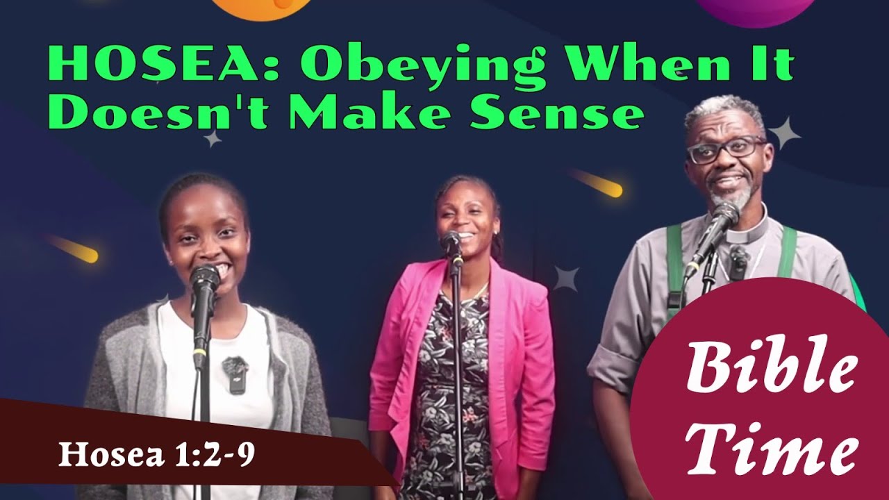 Hosea 1: 2-9 || Hosea: Obeying when it does not make sense || Bible ...