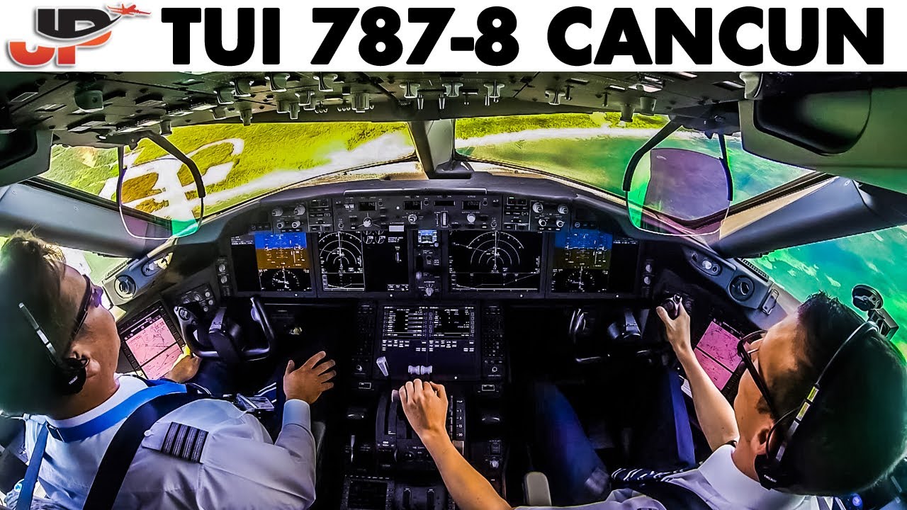 Piloting BOEING 787 into Cancun | Cockpit Views - YouTube