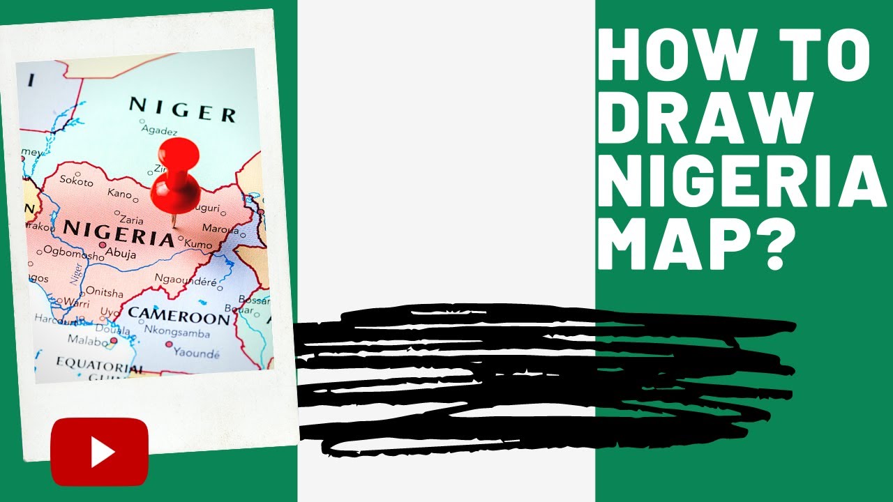 How To Draw Nigeria Map