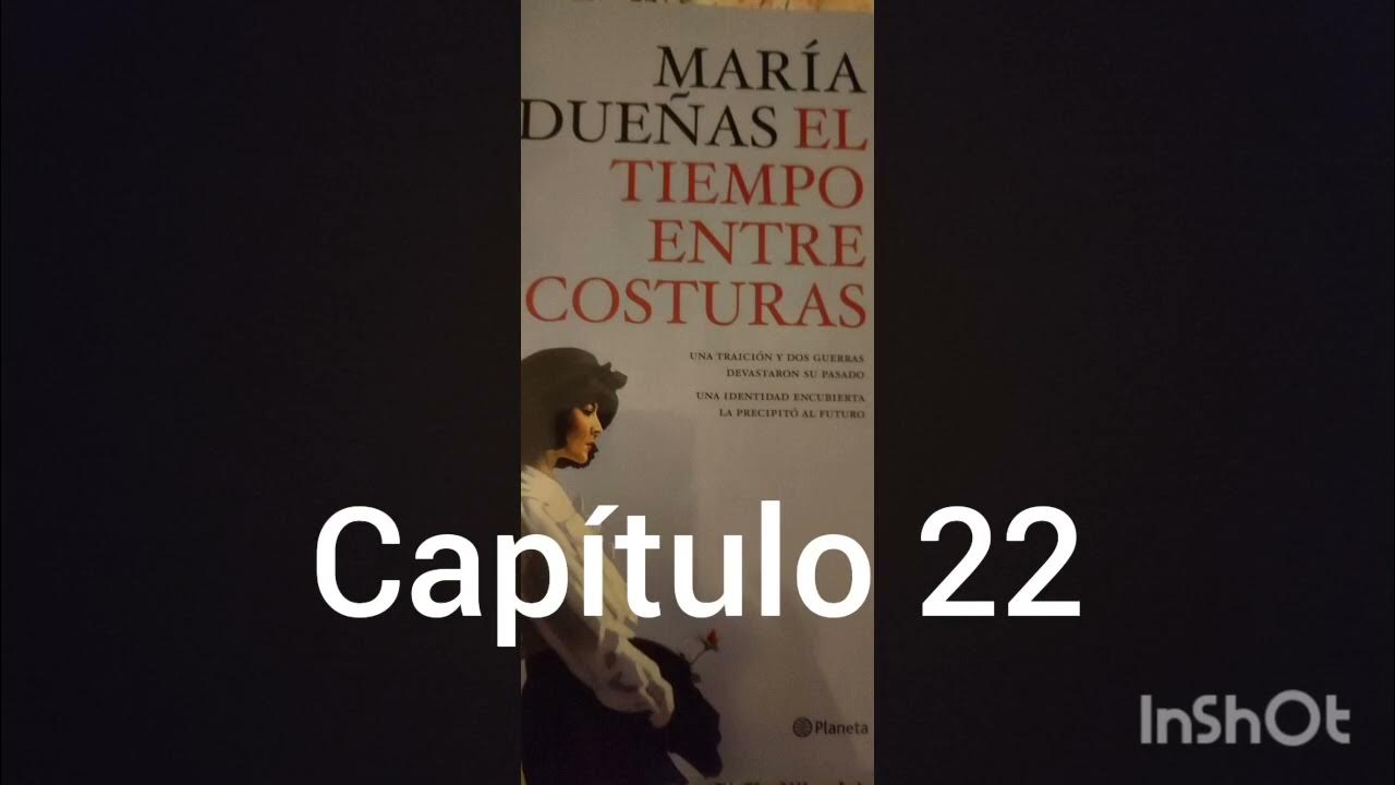 (audiolibro) El tiempo entre costuras. cap/22 - YouTube