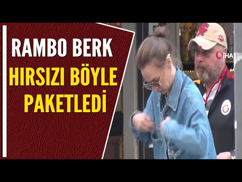 RAMBO BERK HIRSIZI BÖYLE PAKETLEDİ