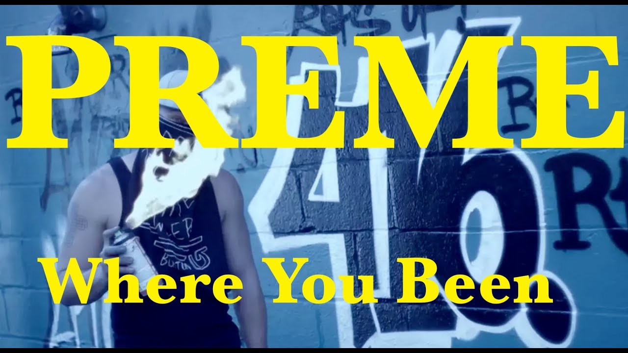 PREME (P. REIGN) - Where You Been (4K MUSIC VIDEO) - YouTube Music
