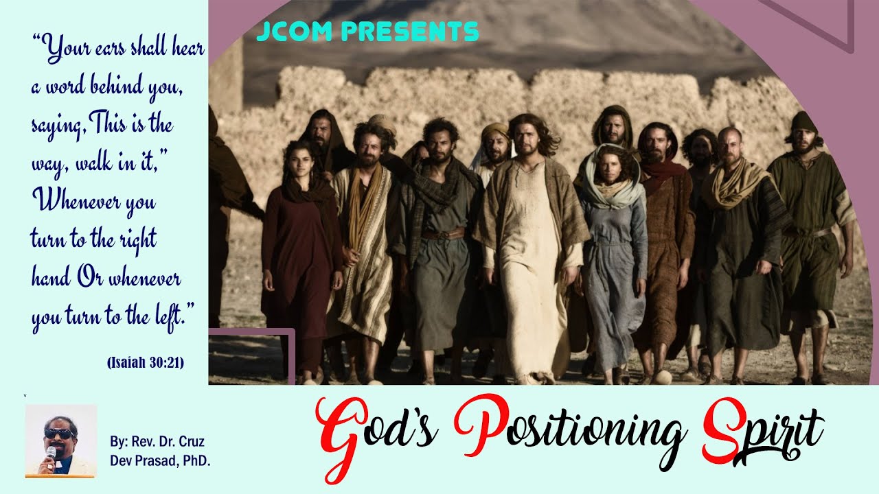 GPS: God's Positioning Spirit - Ref. Isaiah 30:21 by Rev. Dr. Cruz Dev ... GPS: God's Positioning Spirit - Ref. Isaiah 30:21 by Rev. Dr. Cruz Dev ...