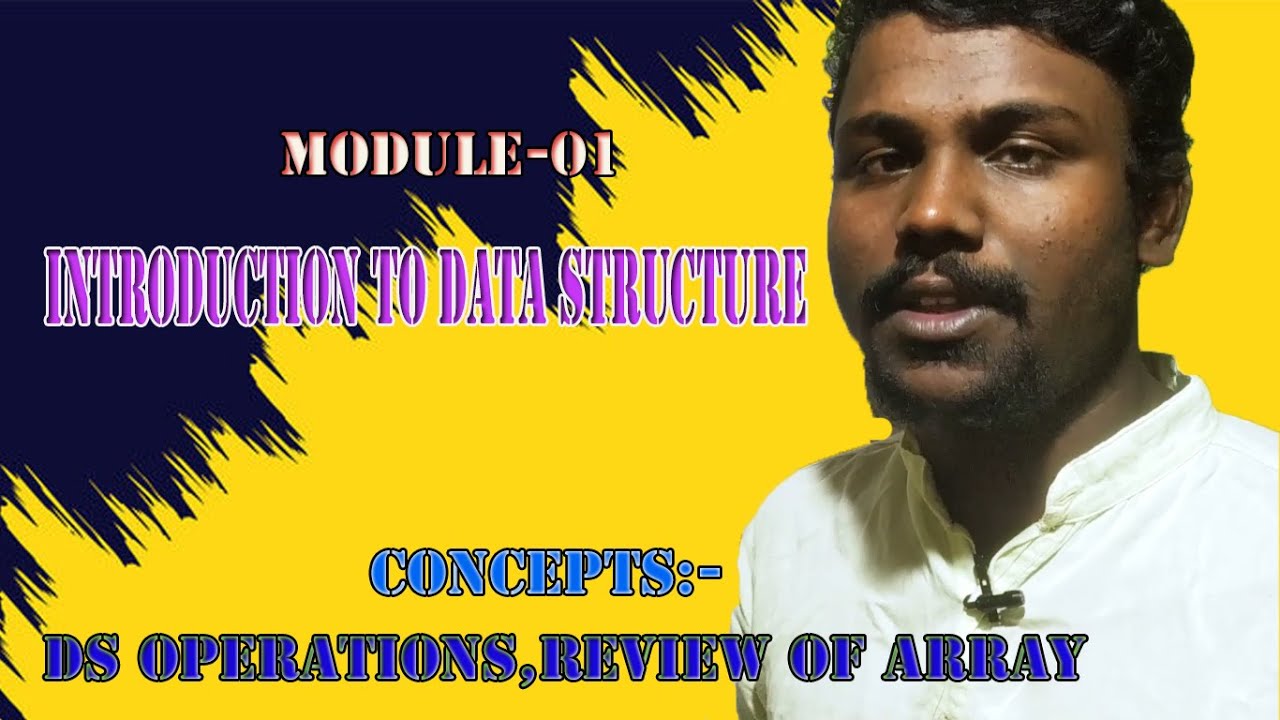 21cs32 Ds Module 01 Introduction To Data Structure Data Structure And Application Youtube 5117