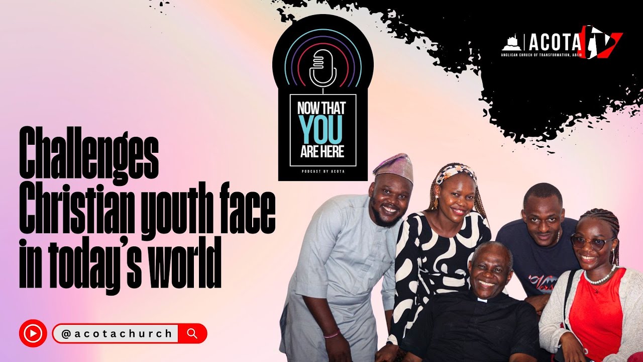 CHALLENGES CHRISTIAN YOUTH FACE IN TODAY'S WORLD (Now that you're here ...
