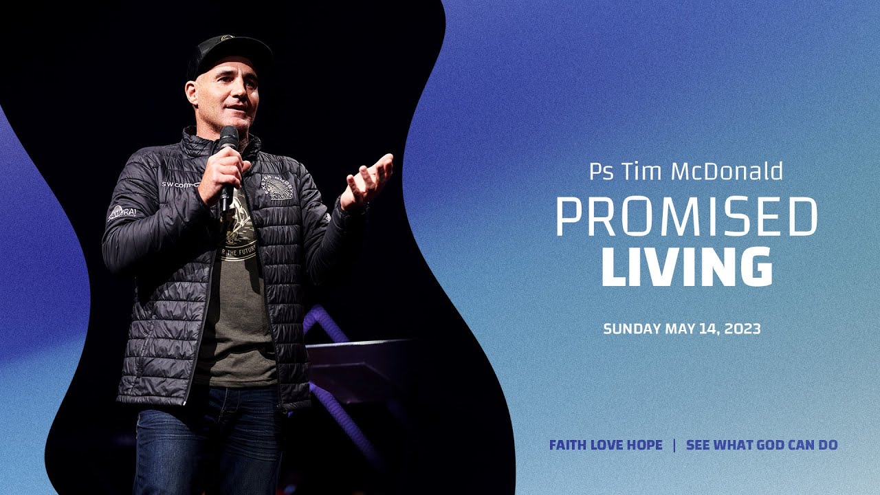 Promised Living - Tim McDonald - YouTube