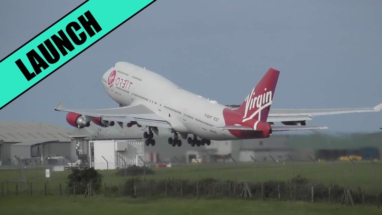 Virgin Orbit Start Me Up TAKEOFF (LauncherOne Rocket + B747) - 9th ...