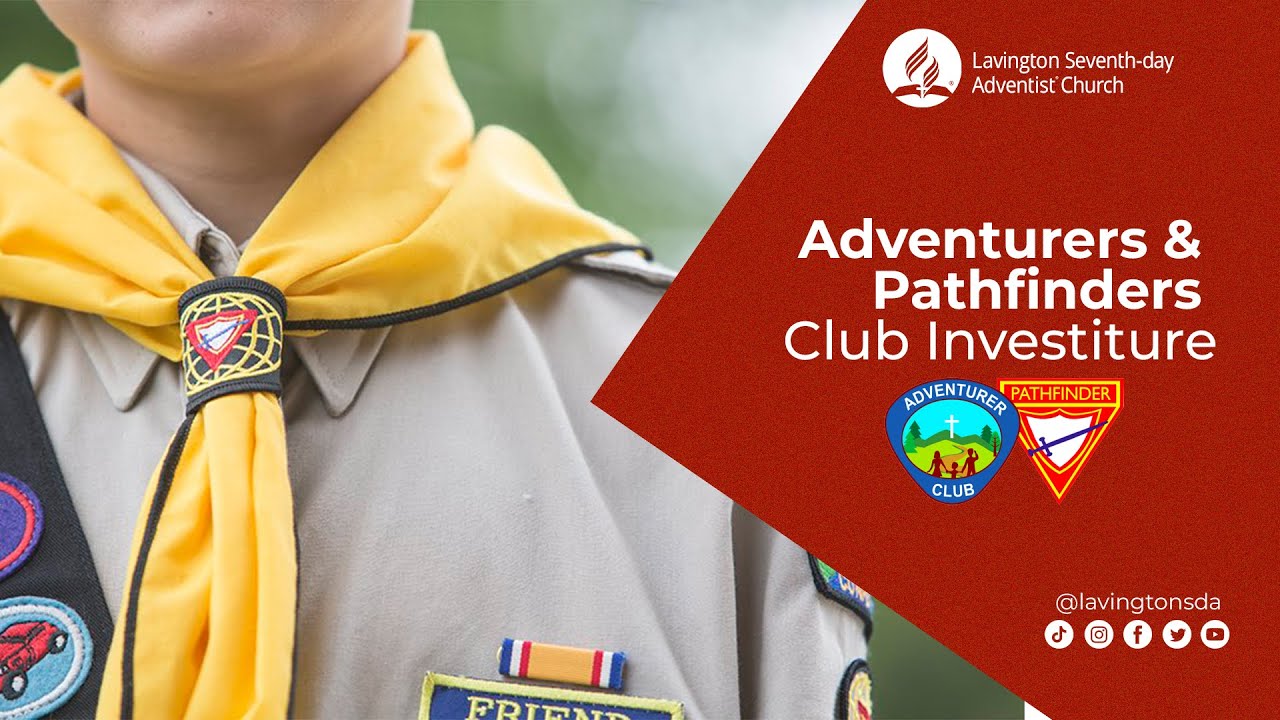Adventurers & Pathfinder Club Investiture - Afternoon Service - YouTube