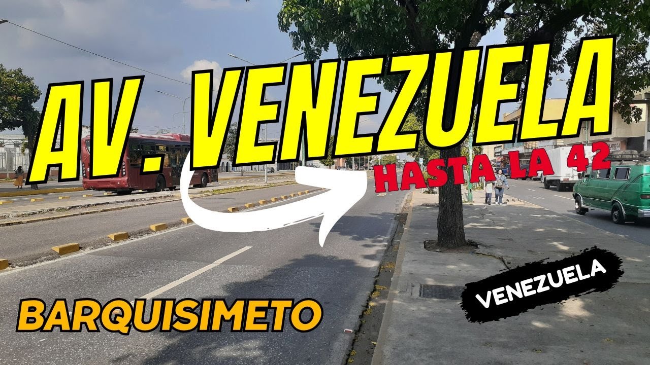 AVENIDA VENEZUELA - 🚗 desde la Vargas hasta la 42 - YouTube
