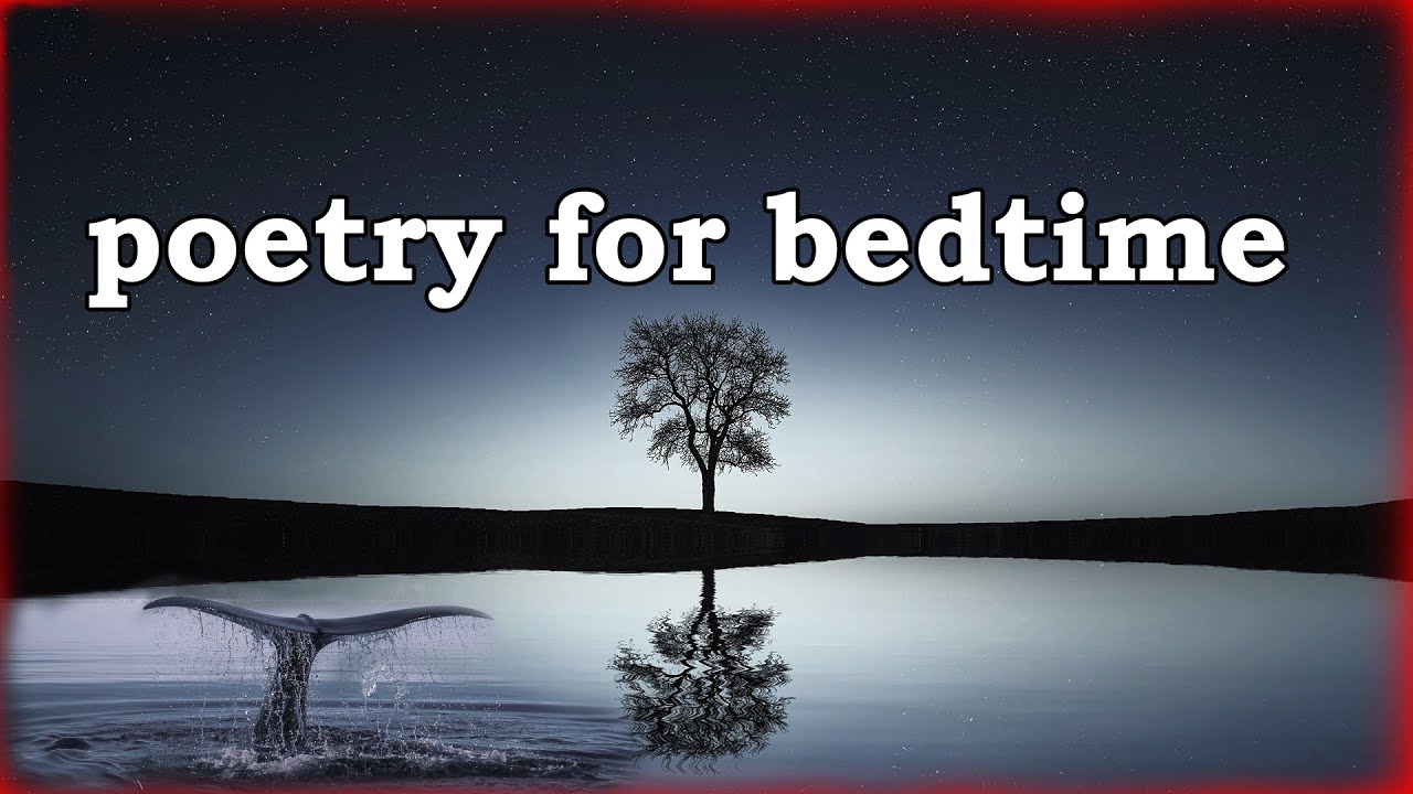 A Pleasant Poem to Doze Off To :-) - YouTube